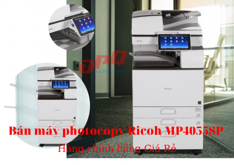 Máy photocopy Ricoh MP 4055 | Đa Phú Quý